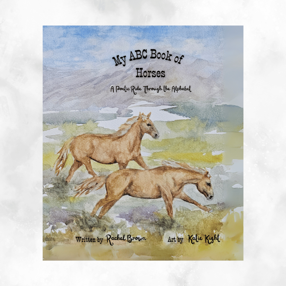 My ABC Book of Horses: a Poetic Ride Through the Alphabet - The Narrow ...